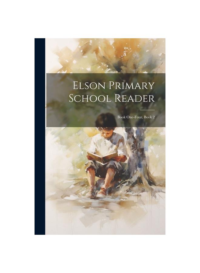 Elson Primary School Reader: Book One-Four, Book 2 купить недорого ...