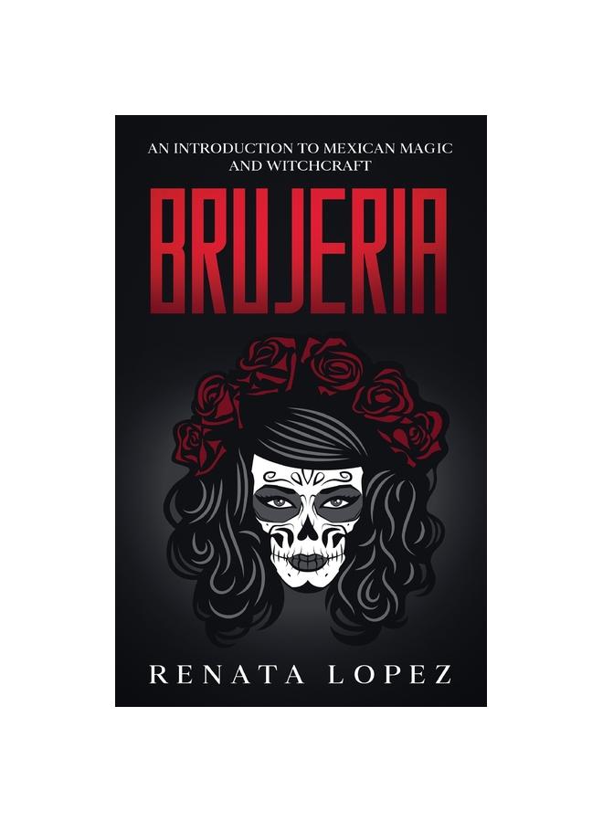 Книга Brujeria : An Introduction To Mexican Magic and Witchcraft купить ...