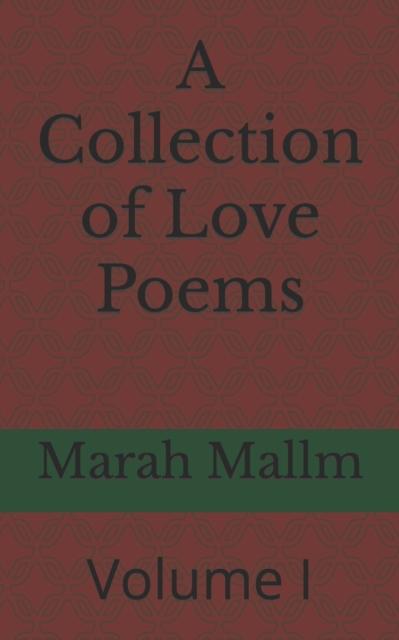 A Collection of Love Poems : Volume I купить недорого — выгодные цены ...