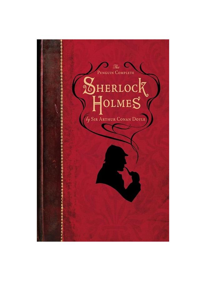 The Penguin Complete Sherlock Holmes : Including A Study in Scarlet ...