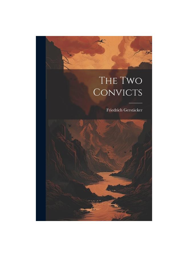 The Two Convicts купить недорого — выгодные цены, бесплатная доставка ...
