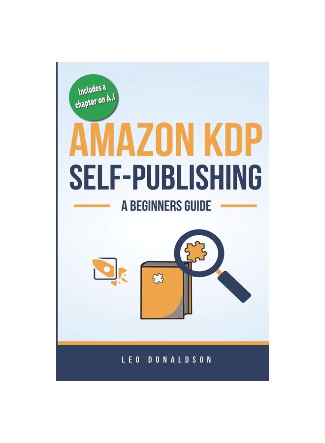 Amazon KDP Self-Publishing: A Beginners Guide купить недорого ...