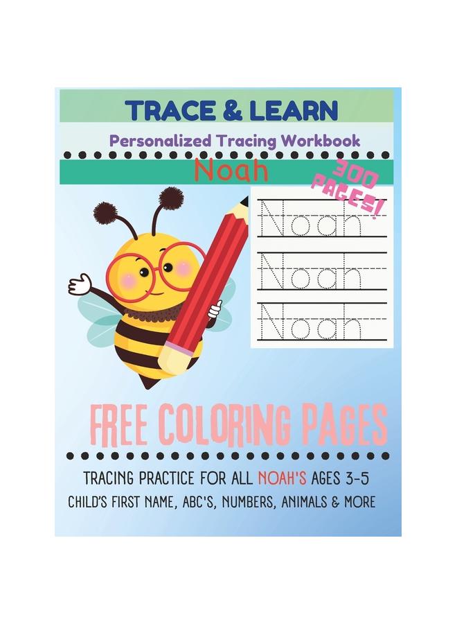 Trace & Learn : Personalized NOAH Tracing Book: Name and Letter Tracing ...
