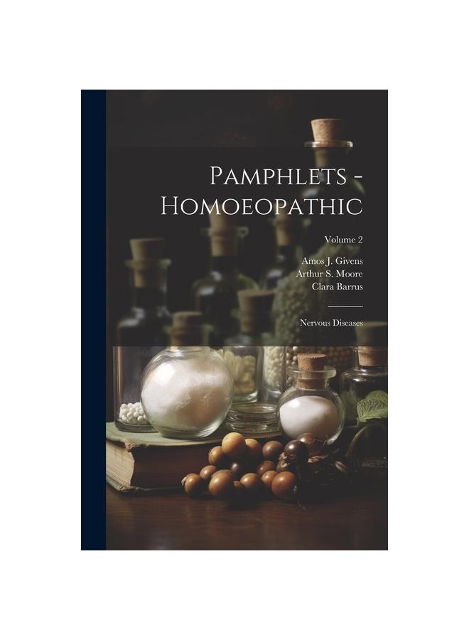 Книга Pamphlets - Homoeopathic : Nervous Diseases; Volume 2 купить ...