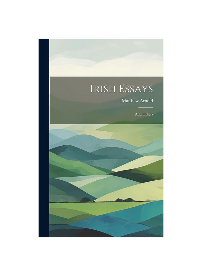 Irish Essays : And Others купить недорого — выгодные цены, бесплатная ...