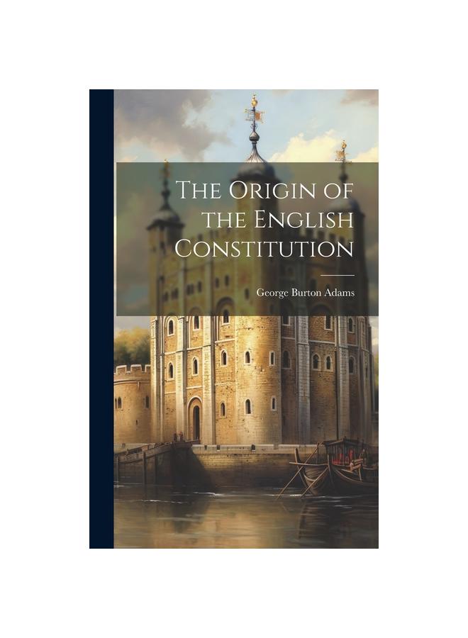 The Origin of the English Constitution – купить по низким ценам в ...
