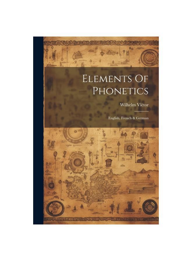 Книга Elements Of Phonetics: English, French & German купить недорого ...