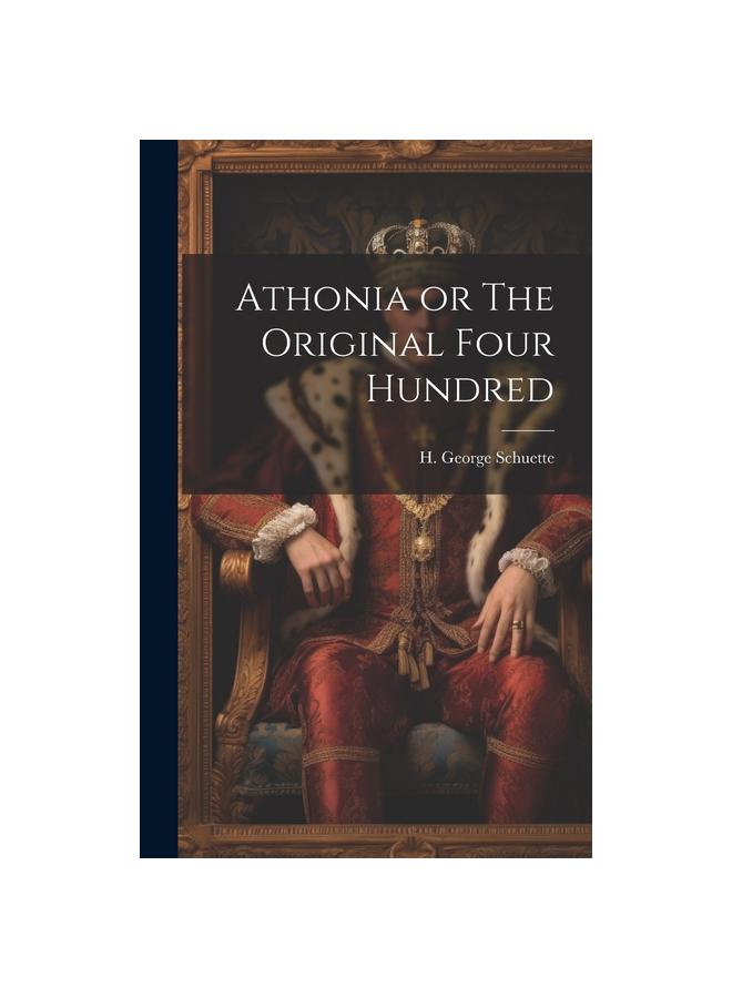 Athonia or The Original Four Hundred купить недорого — выгодные цены ...