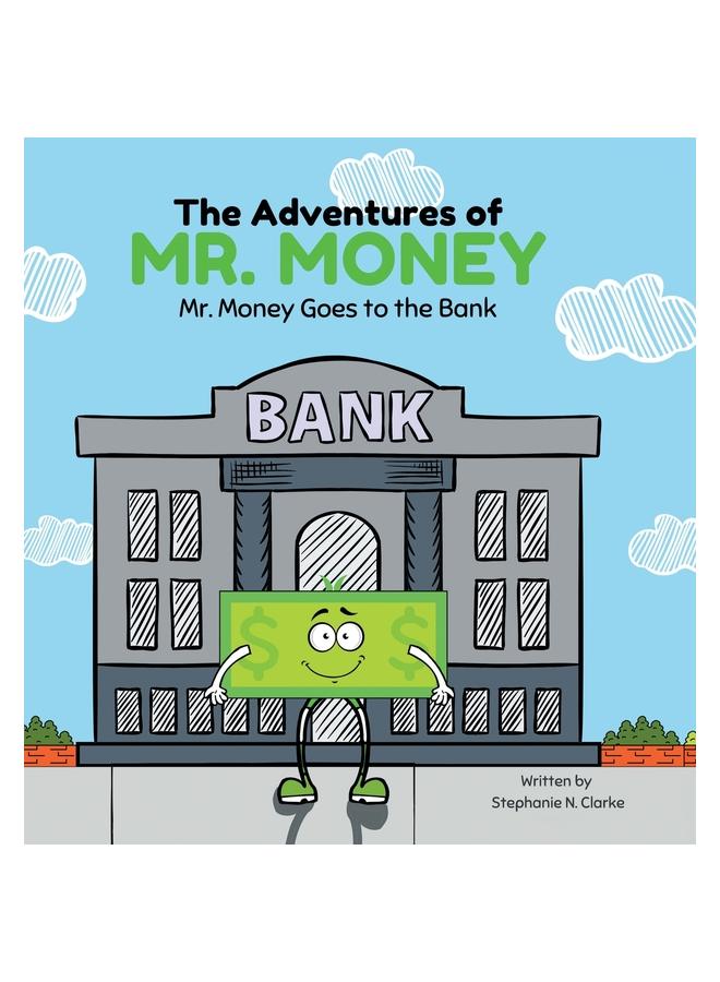 The Adventures of Mr. Money: Mr. Money Goes to the Bank – купить по ...