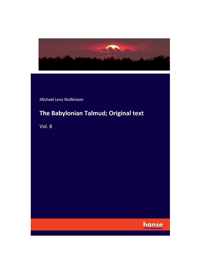 The Babylonian Talmud; Original text:Vol. 8 – купить по низким ценам в ...
