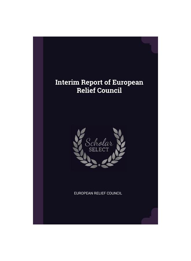 Interim Report of European Relief Council купить недорого — выгодные ...