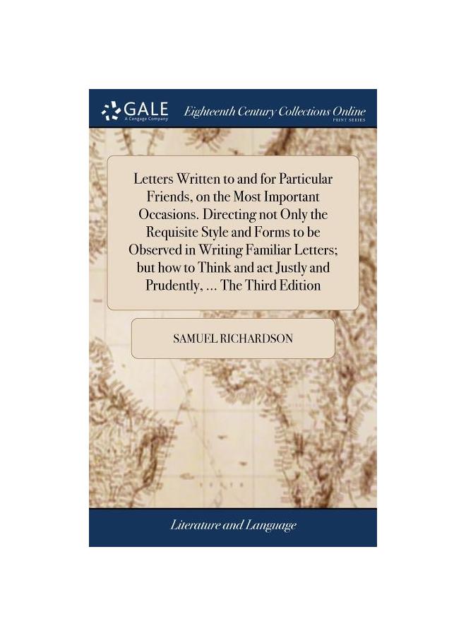 Книга Letters Written To and for Particular Friends, On the Most ...